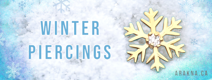 Winter Piercings – ARAKNA Body Jewelry